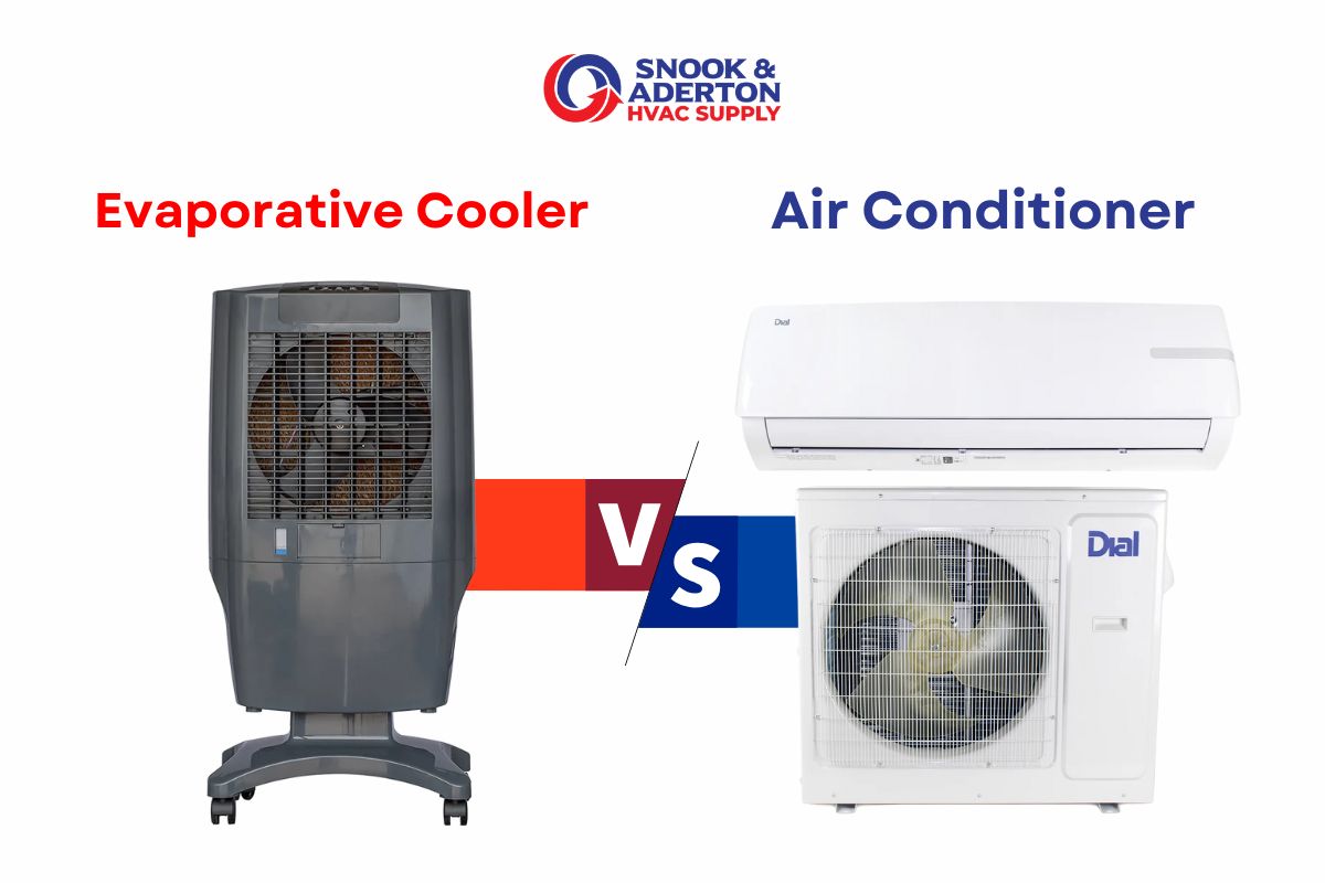 Evaporative Cooler vs Air Conditioner – Snook & Aderton HVAC Supply