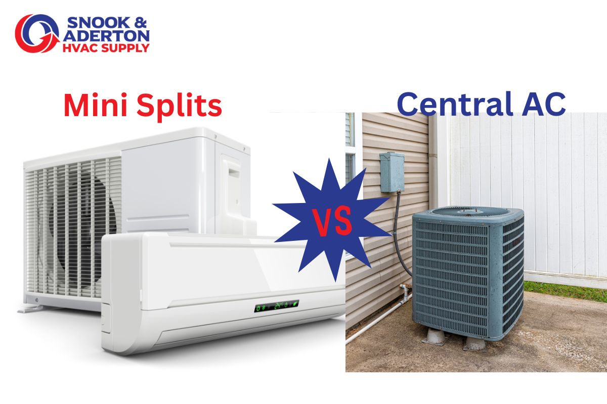 Mini Split Vs Central Air: (HVAC Expert Weigh In) – Snook & Aderton ...